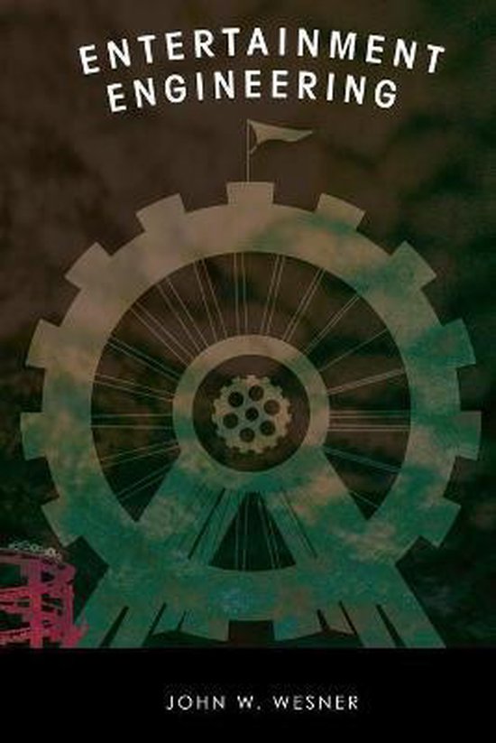 Entertainment Engineering | 9781304351838 | John W. Wesner | Boeken ...