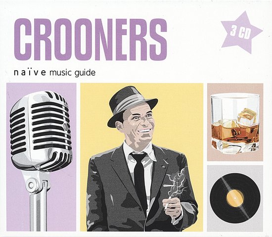Various Artists - Naive Music Guides - Crooners (CD), various artists ...