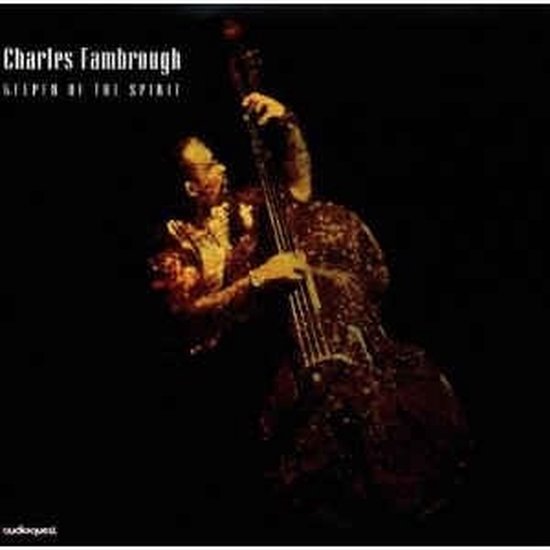Charles Fambrough - Keeper Of The Spirit (CD), Charles Fambrough ...