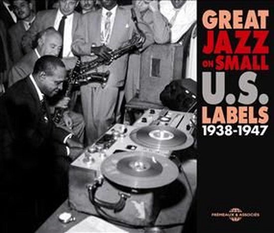 Various Artists - Great Jazz On Small US Labels 1938-1947 (2 CD ...