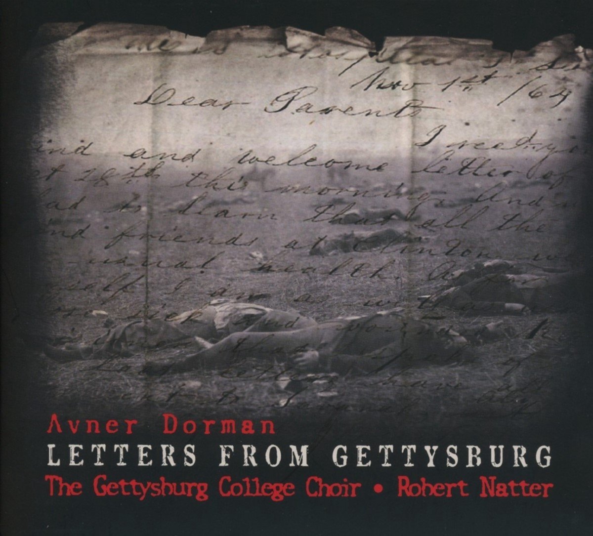 Robert Natter & The Gettysburg College Choir - Dorman Letters From ...