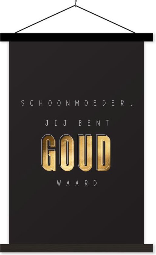 Posterhanger incl. Poster - Schoolplaat - Schoonmoeder jij bent goud ...