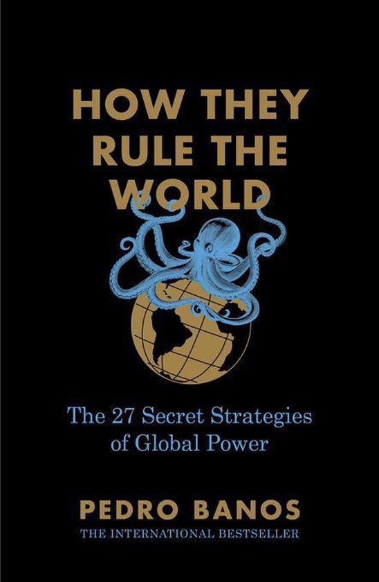 How They Rule the World (ebook), Pedro Banos | 9781473563070 | Boeken | bol