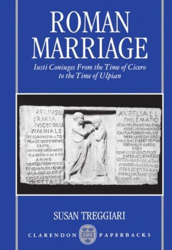 Roman Marriage | 9780198149392 | Susan Treggiari | Boeken | bol