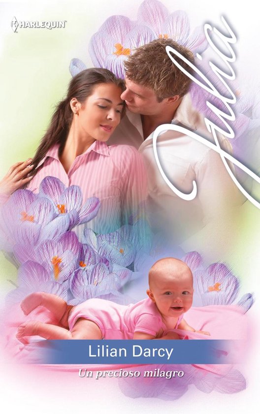 Julia - Un precioso milagro (ebook), Lilian Darcy | 9788491700616 ...
