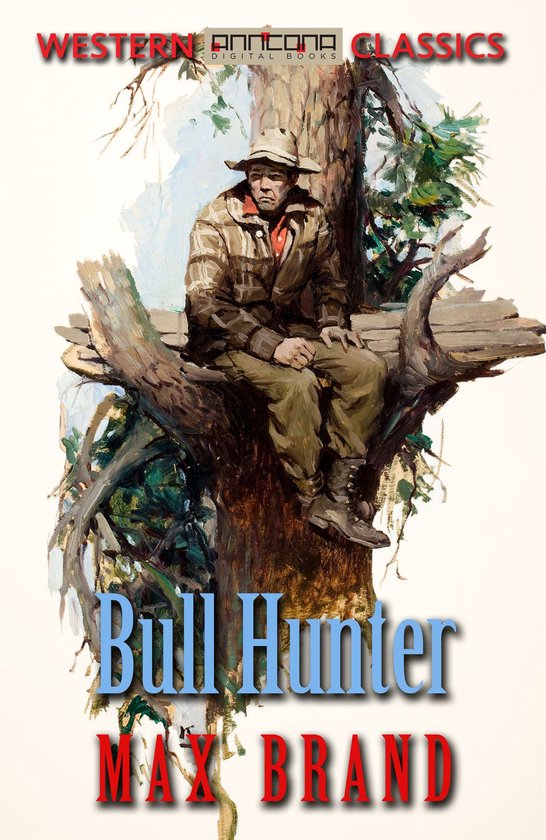 Bull Hunter (ebook), Max Brand | 9789177595229 | Boeken | bol.com