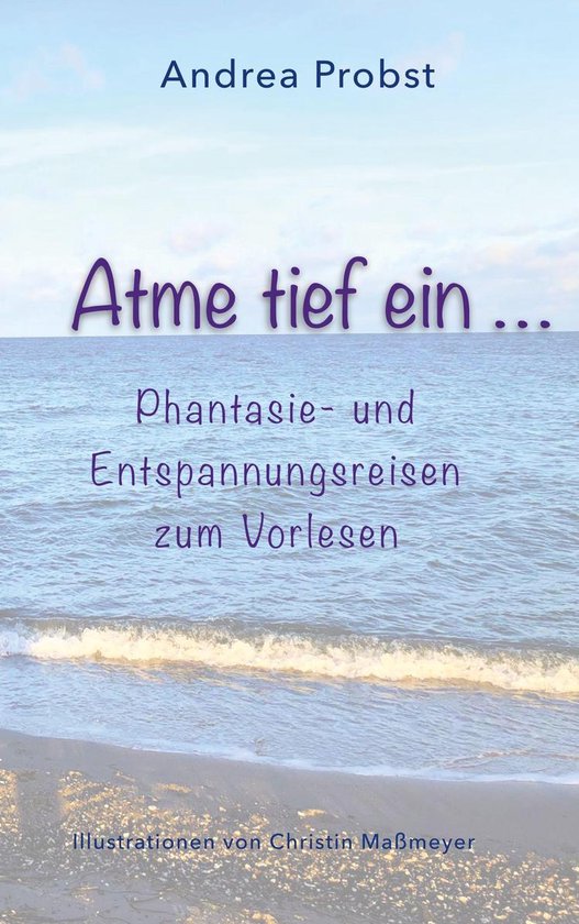 Atme tief ein (ebook), Andrea Probst | 9783748125334 | Boeken | bol.com