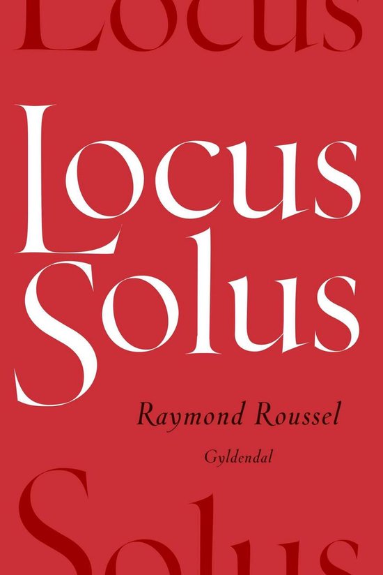 Locus solus (ebook), Raymond Roussel | 9788702244083 | Boeken | bol.com