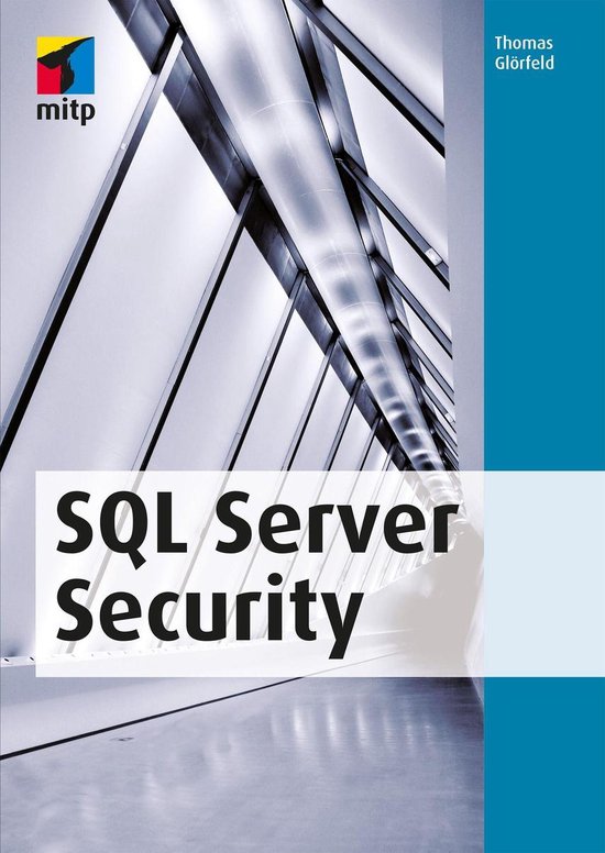 SQL Server Security (ebook), Thomas Glörfeld | 9783826694233 | Boeken ...