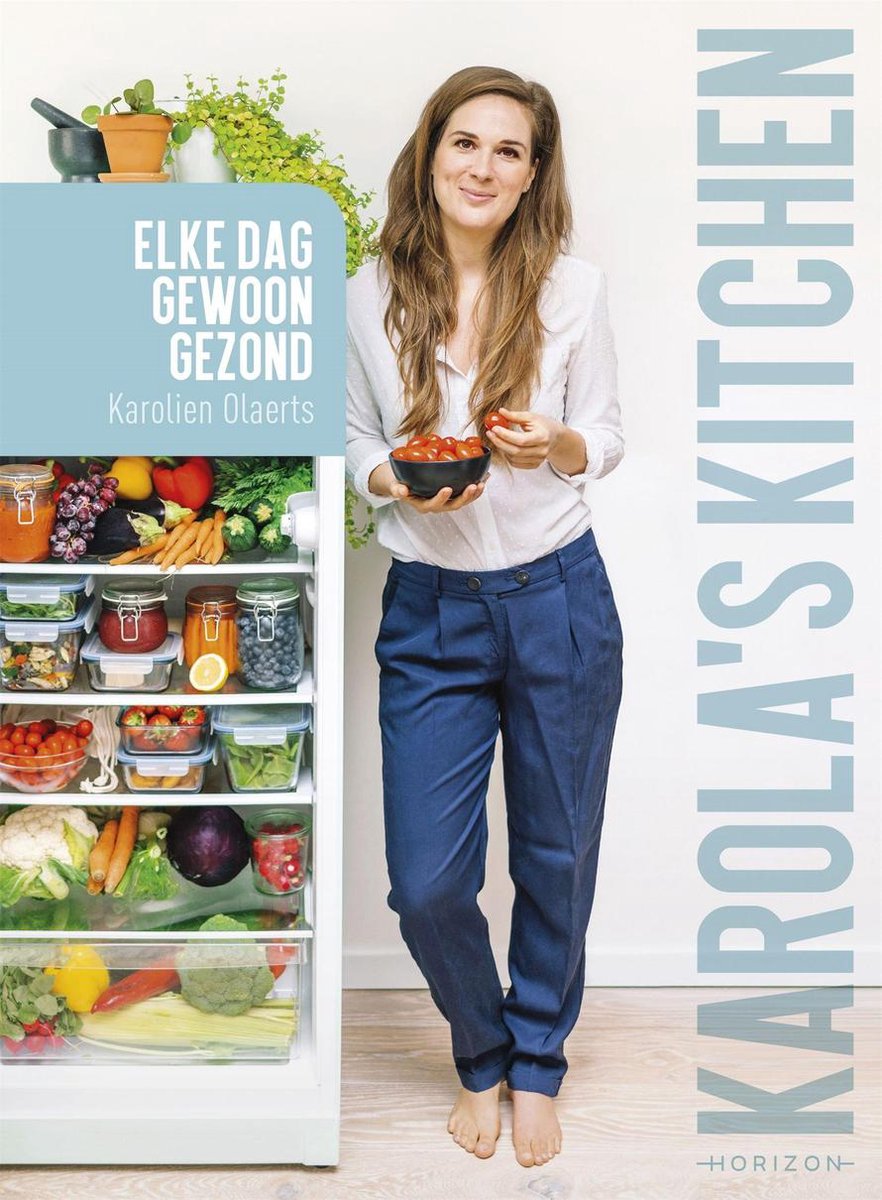 Karola's kitchen (ebook), Karolien Olaerts | 9789492159373 | Boeken | bol