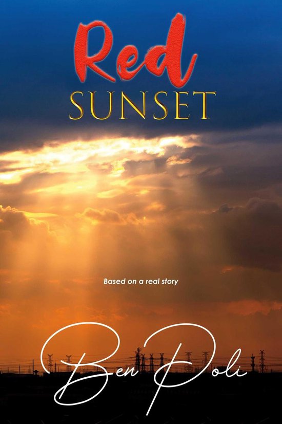 Red Sunset (ebook), Ben Poli | 9781543988581 | Boeken | bol