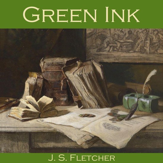 Green Ink, J. S. Fletcher | 9781509432158 | Boeken | bol.com