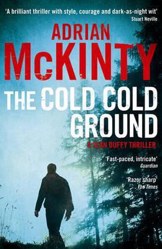 Cold Cold Ground, Adrian McKinty | 9781846688232 | Boeken | bol.com