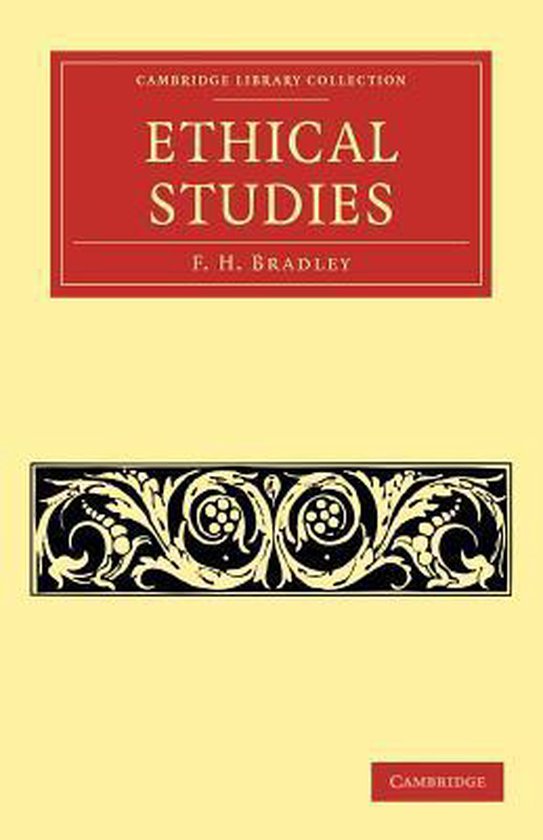 Ethical Studies | 9781108040259 | F. H. Bradley | Boeken | bol.com