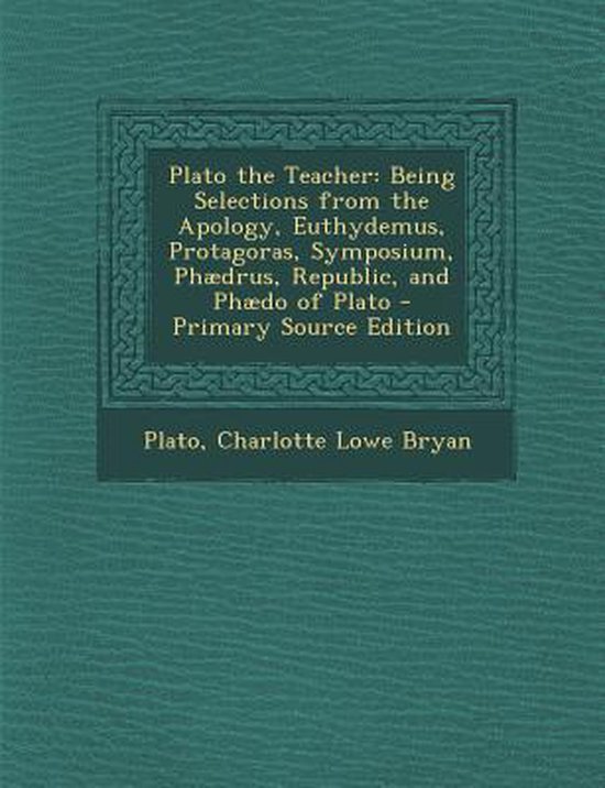 Plato the Teacher, Plato | 9781289972585 | Boeken | bol.com
