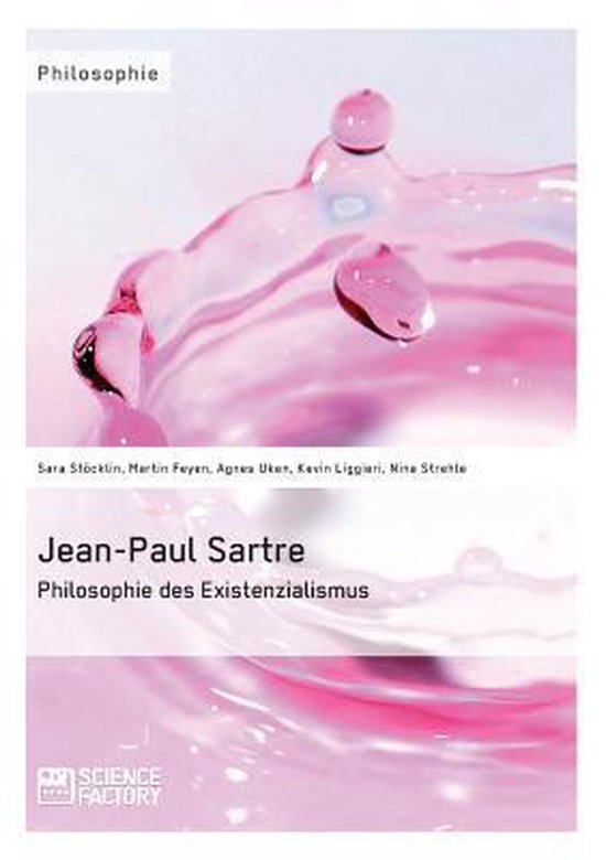 Jean-Paul Sartre. Philosophie des Existenzialismus, Agnes Uken ...
