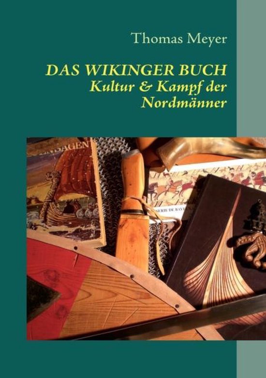 Das Wikinger Buch | 9783839120187 | Thomas Meyer | Boeken | bol.com