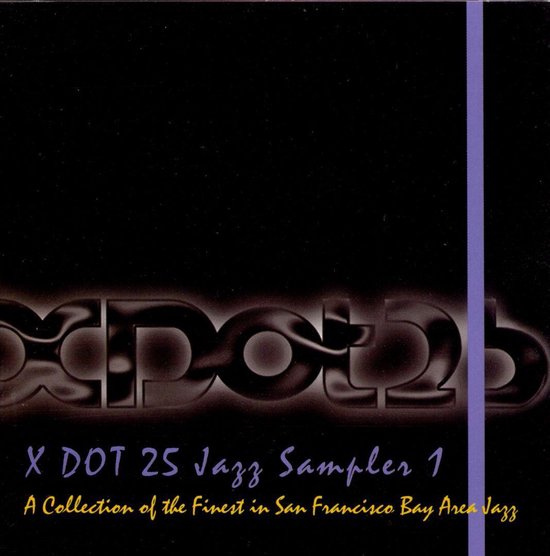 X Dot Jazz Sampler, Vol. 1, various artists | CD (album) | Muziek | bol.com