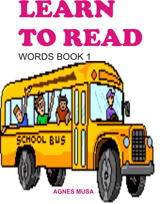 Learn To Read 1 - Learn To Read: Words Book One (ebook), Agnes Musa ...