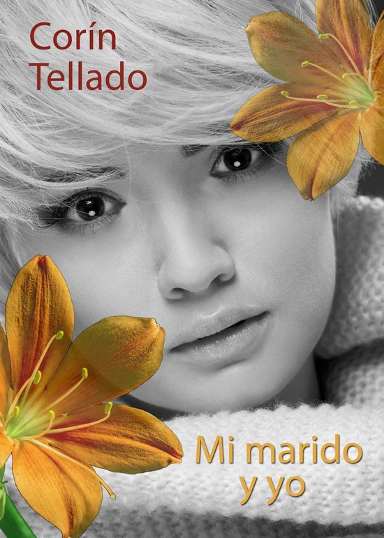Corín Tellado - Mi marido y yo (ebook), Corin Tellado | 9788491623267 ...