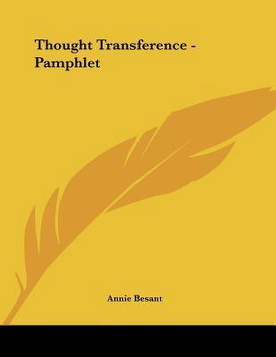 Thought Transference - Pamphlet, Annie Wood Besant | 9781428671089 ...