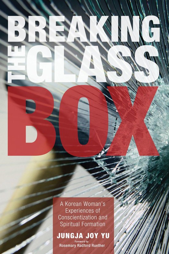 Breaking the Glass Box (ebook), Yu | 9781630871369 | Boeken | bol.com