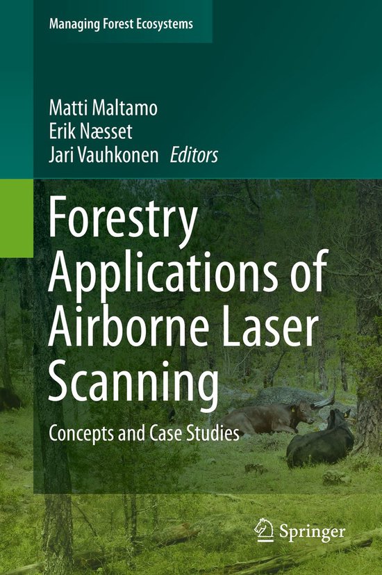 Managing Forest Ecosystems 27 Forestry Applications Of Airborne Laser Scanning