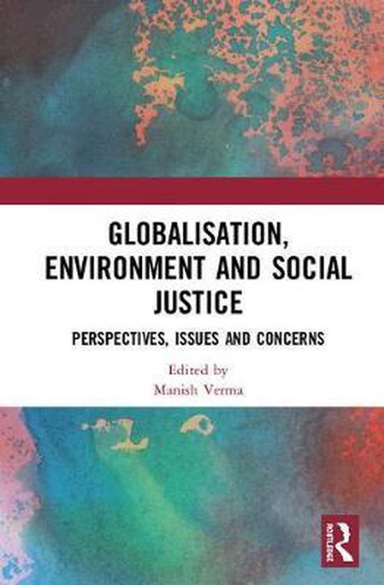 Globalisation, Environment and Social Justice | 9780815368878 | Boeken ...
