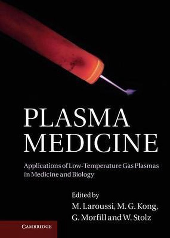 Plasma Medicine | 9781107006430 | M Laroussi | Boeken | bol.com