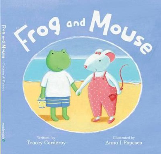 Frog and Mouse, Tracey Corduroy | 9781845395032 | Boeken | bol.com