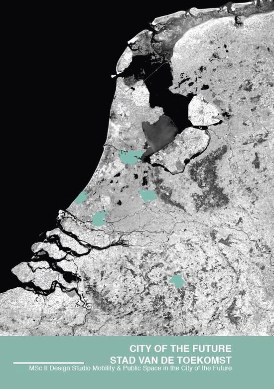 City of the Future / Stad van de Toekomst | 9789463661201 | Boeken ...