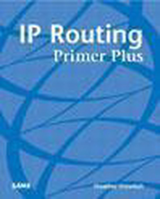 IP Routing Primer Plus (ebook), Heather Osterloh | 9780768658743 | Boeken | bol.com