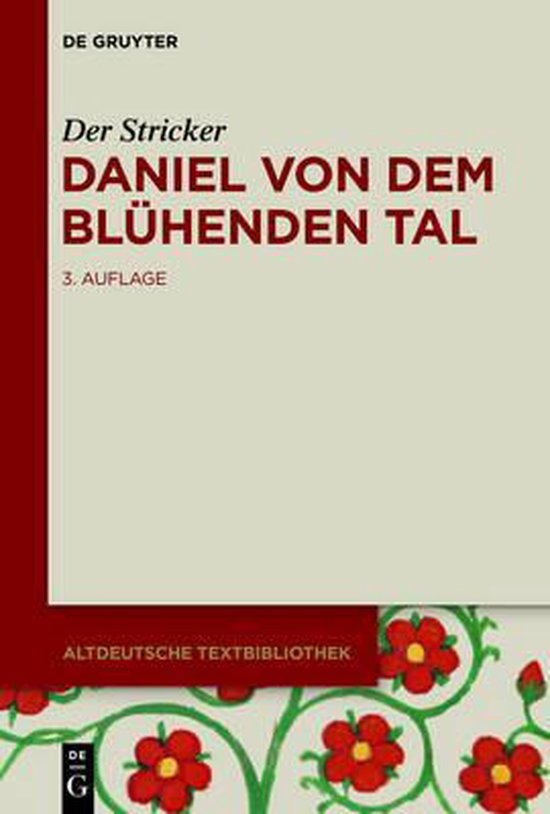 Daniel von dem Blühenden Tal, Der Stricker | 9783110343281 | Boeken ...