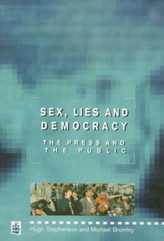 Sex Lies And Democracy 9780582293328 Hugh Stephenson Boeken