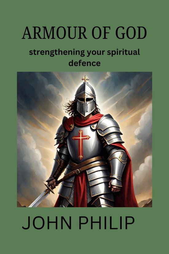 ARMOUR OF GOD (ebook), John Philip | 1230007895241 | Livres | bol