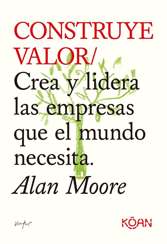 Construye valor (ebook), Moore Alan | 9788418223716 | Boeken | bol