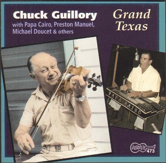 Chuck Guillory - Grand Texas (CD), Chuck Guillory | Muziek | bol