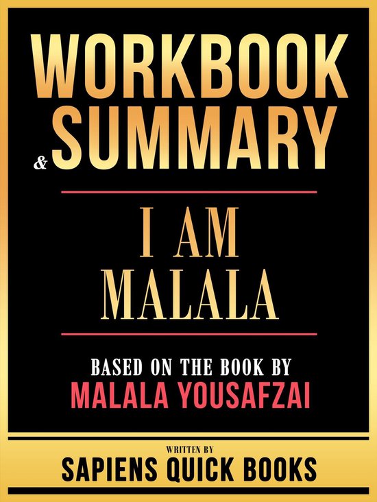 Workbook & Summary - I Am Malala - Based On The Book By Malala ...