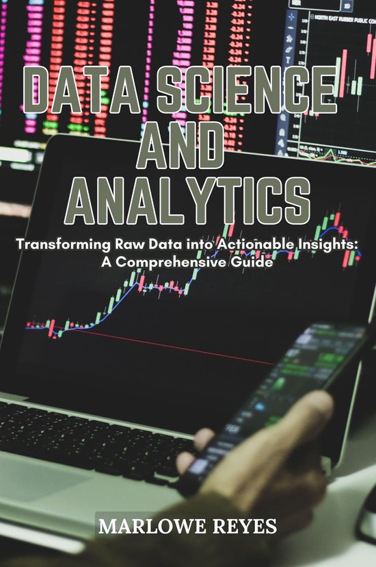 Data Science and Analytics: Transforming Raw Data into Actionable Insights (ebook),... | bol