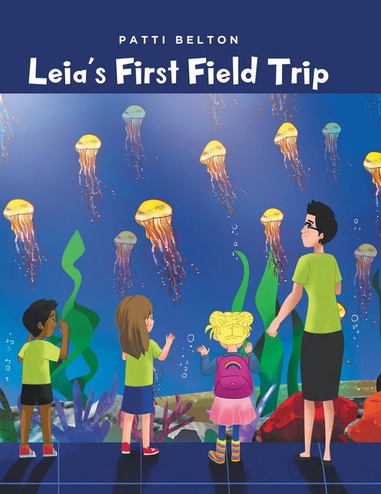 Leia's First Field Trip (ebook), PATTI BELTON | 9798885054317 | Boeken ...