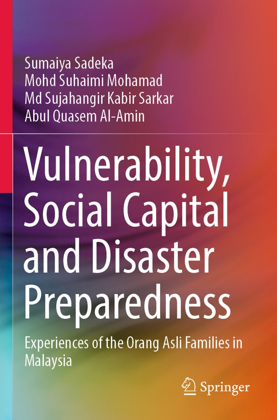 Vulnerability, Social Capital and Disaster Preparedness, Sumaiya Sadeka ...