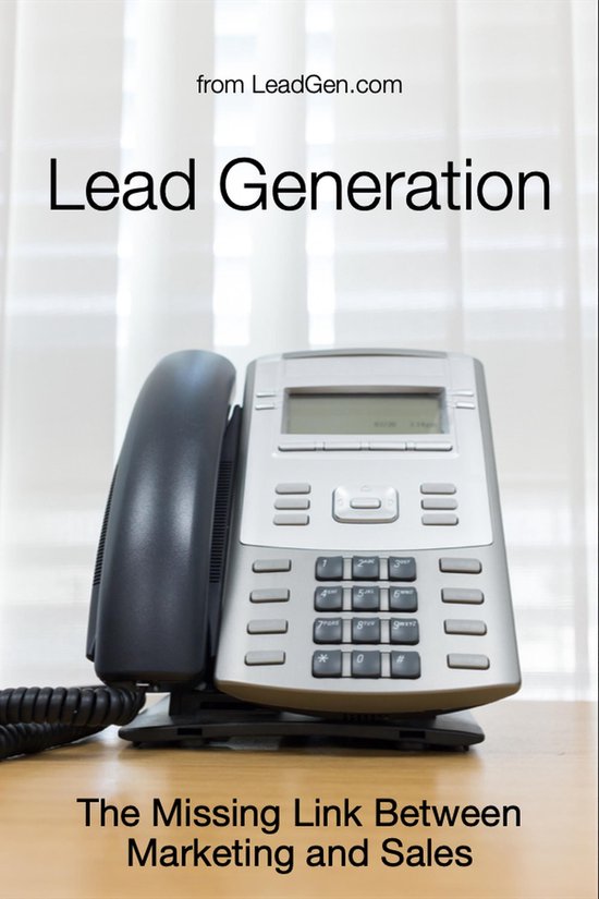 Lead Generation (ebook), Jeffrey Josephson | 9781304565136 | Boeken | bol