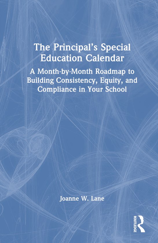 The Principal’s Special Education Calendar, Joanne W. Lane ...