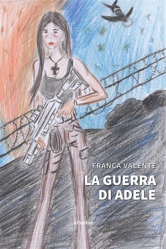La guerra di Adele (ebook), Franca Valente | 9788830698550 | Boeken | bol