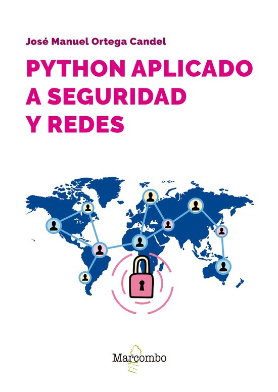 Python aplicado a seguridad y redes (ebook), Jose Manuel Ortega Candel | 9788426738615... | bol