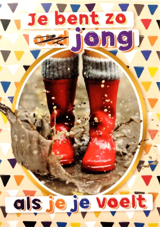 Kaart - Fun - Je bent zo (oud) jong als je je voelt - BWH32-B | bol