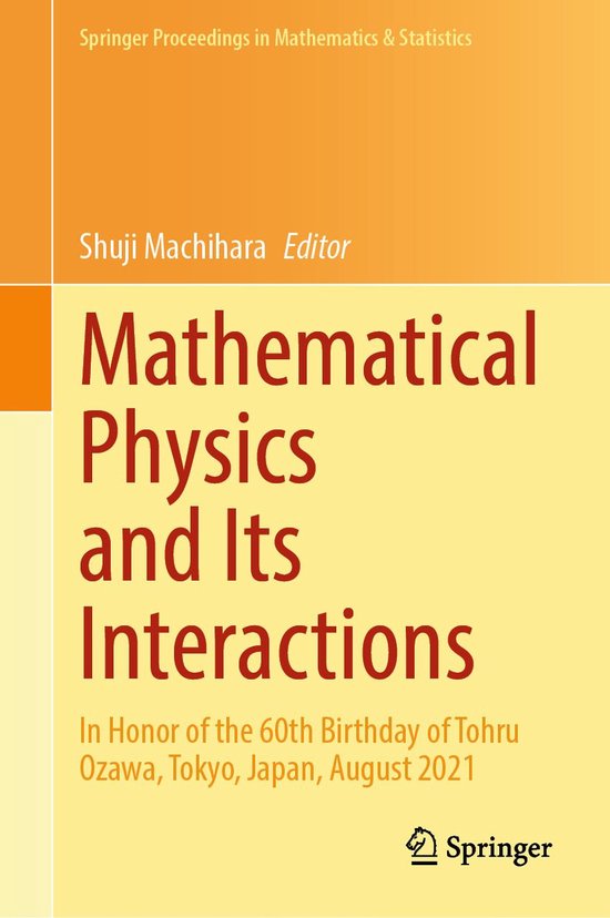 Springer Proceedings In Mathematics And Statistics 451 Mathematical Physics And Its Bol