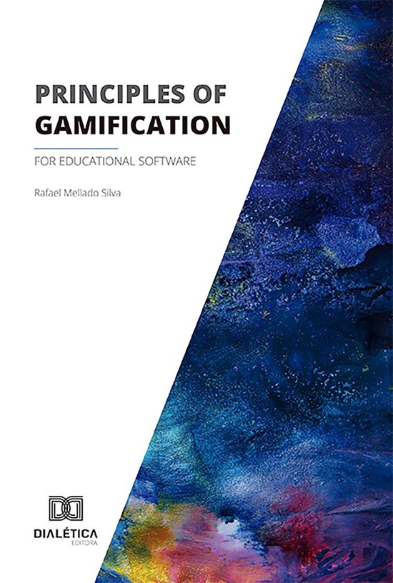 Principles of gamification for educational software (ebook), Rafael Mellado |... | bol