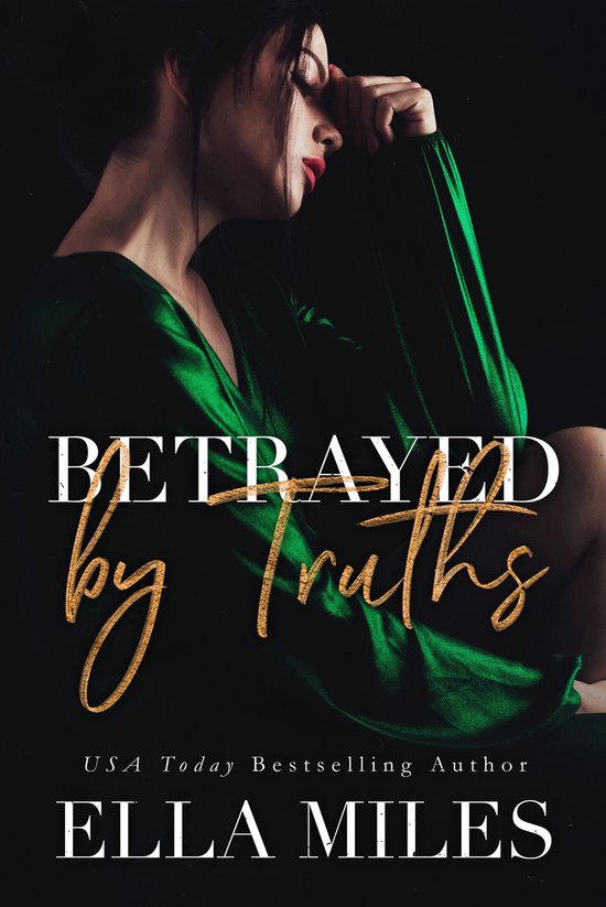 Truth or Lies 2 - Betrayed by Truths (ebook), Ella Miles | 1230003087657 | Boeken | bol