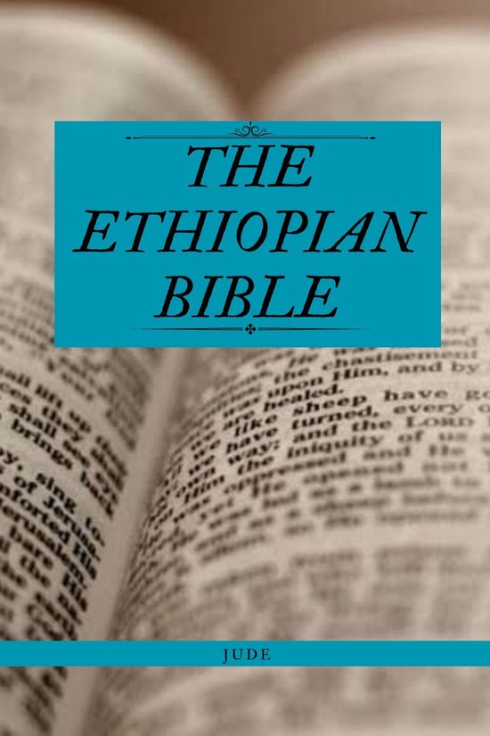 HISTORY OF THE OLDEST ETHIOPIAN BIBLE (ebook), Jude Eko | 1230006213954 ...